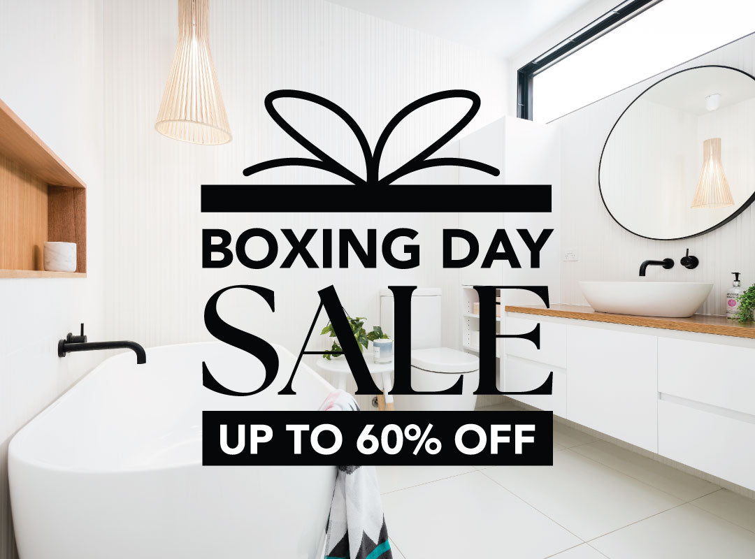 Boxing Day Sale Bathroom – Cook & Bathe